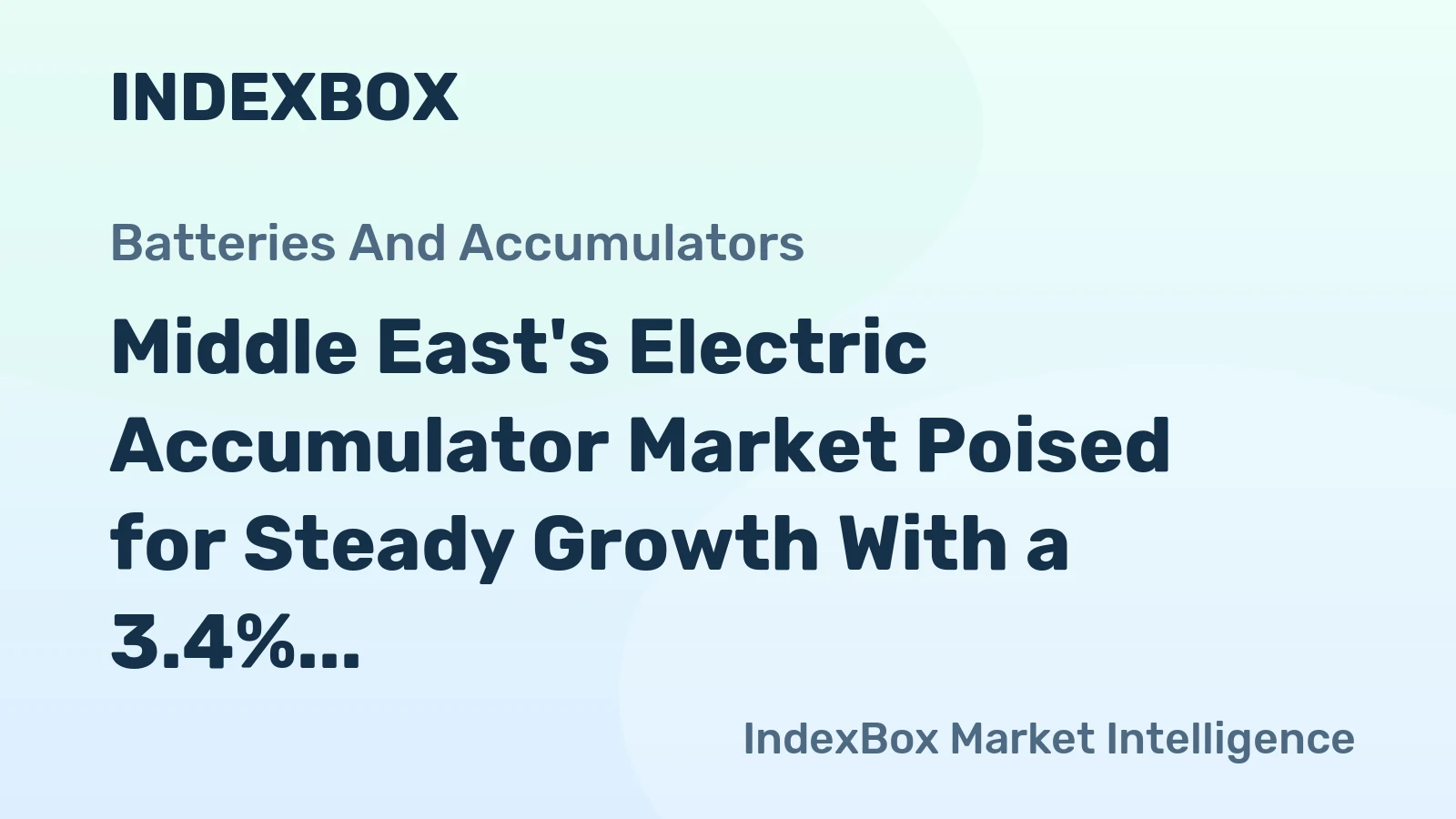 Middle East's Electric Accumulator Market Poised for Steady Growth With a 3.4% CAGR in Value Through 2035