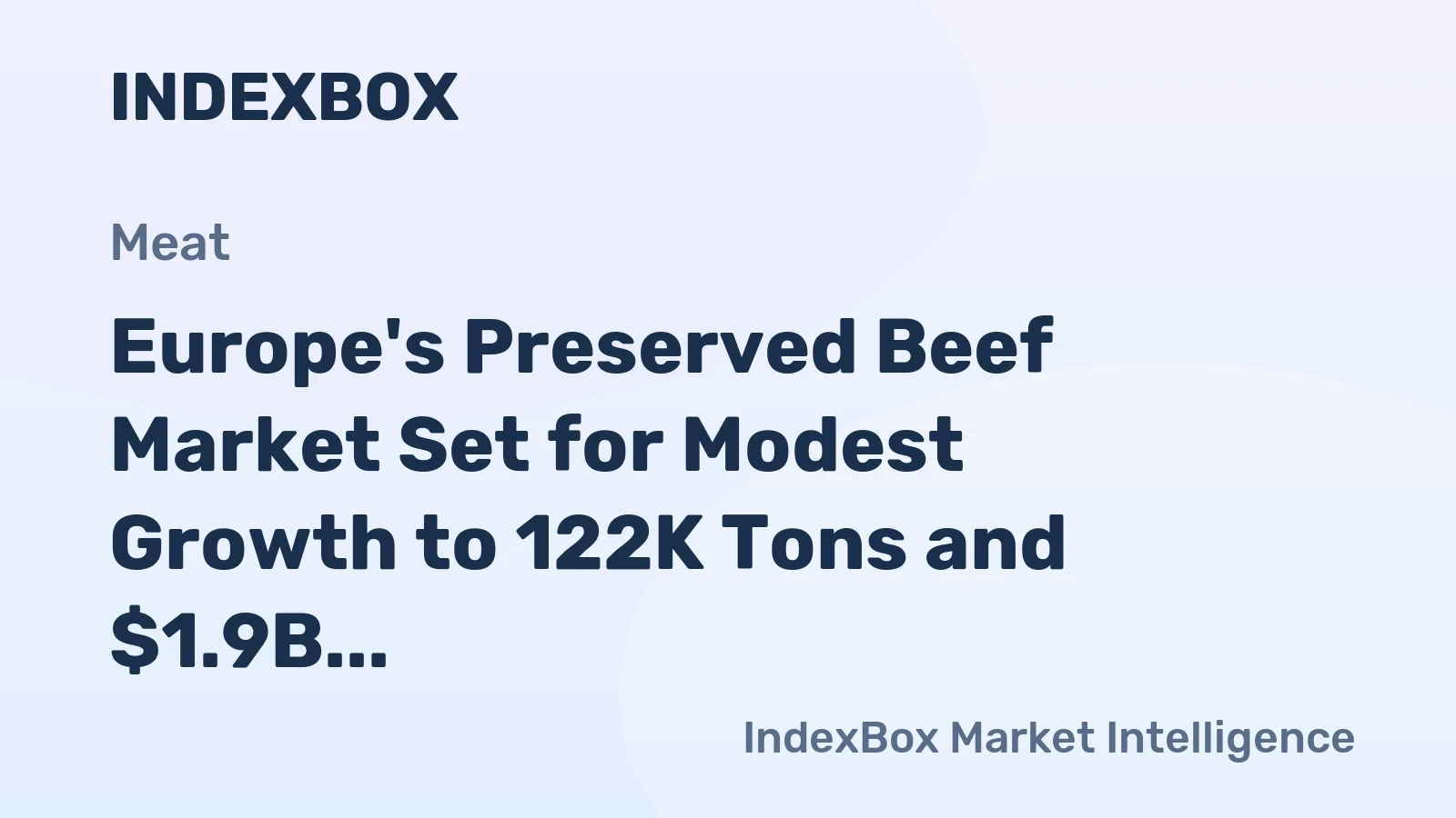 Europe's Preserved Beef Market Set for Modest Growth to 122K Tons and $1.9B by 2035