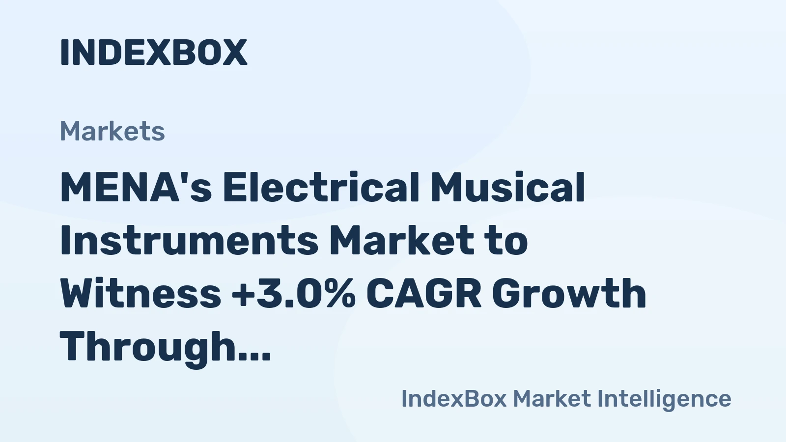 MENA's Electrical Musical Instruments Market to Witness +3.0% CAGR Growth Through 2035