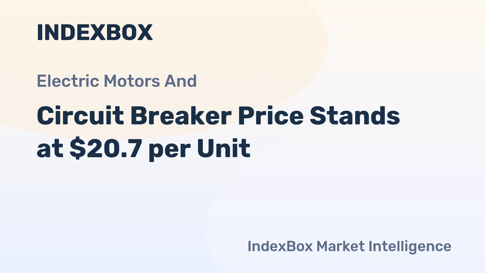 Circuit Breaker Price Stands at $20.7 per Unit