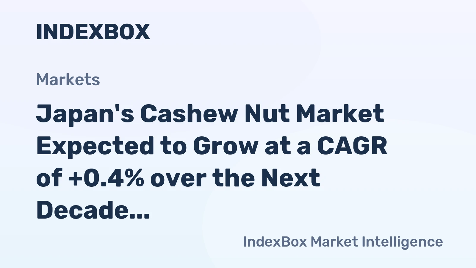 Japan's Cashew Nut Market Expected to Grow at a CAGR of +0.4% over the Next Decade