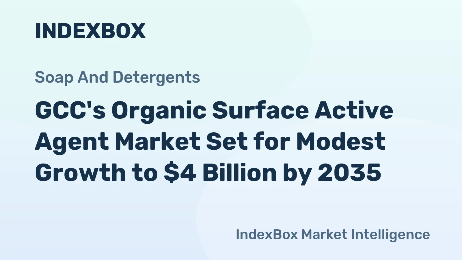 GCC's Organic Surface Active Agent Market Set for Modest Growth to $4 Billion by 2035