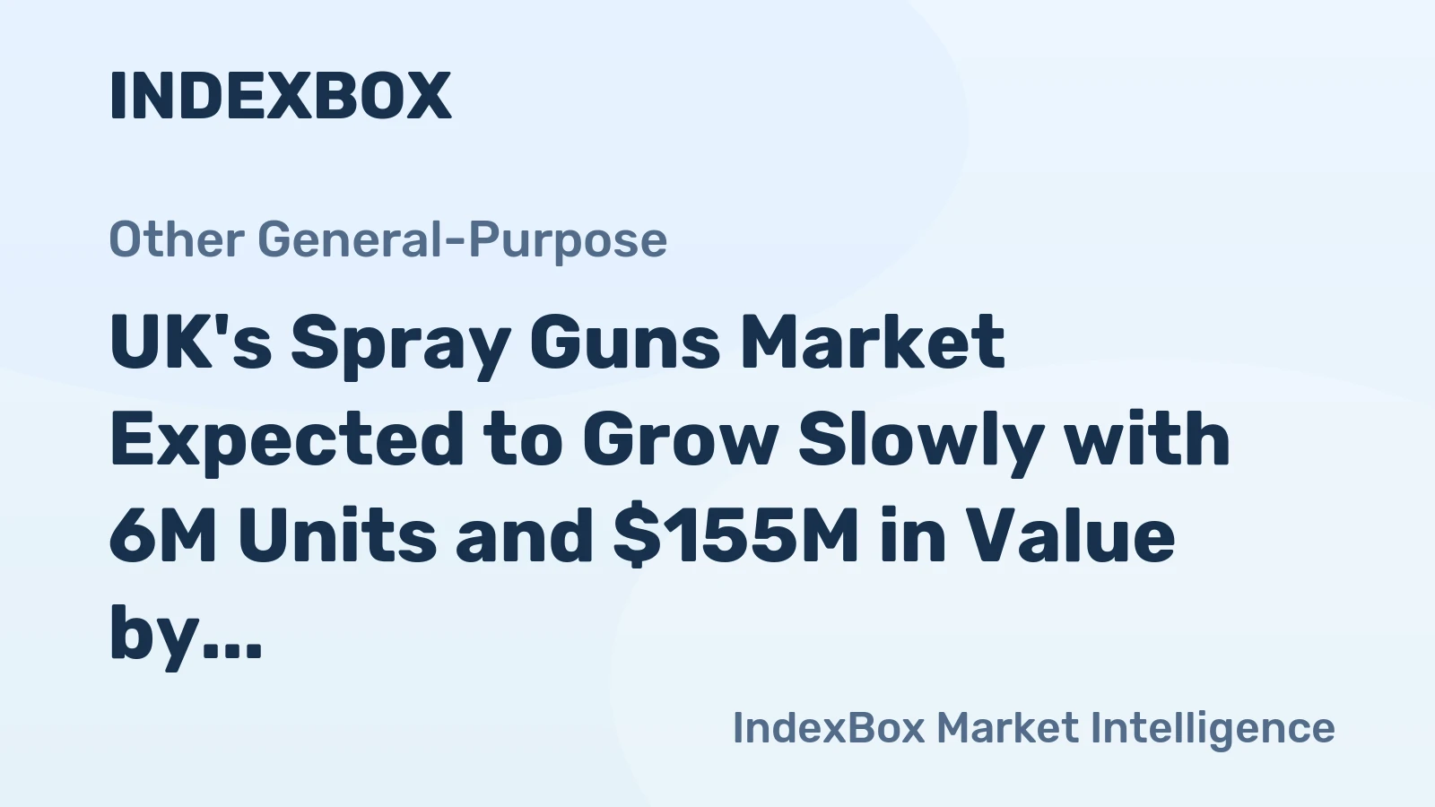 UK's Spray Guns Market Expected to Grow Slowly with 6M Units and $155M in Value by 2035