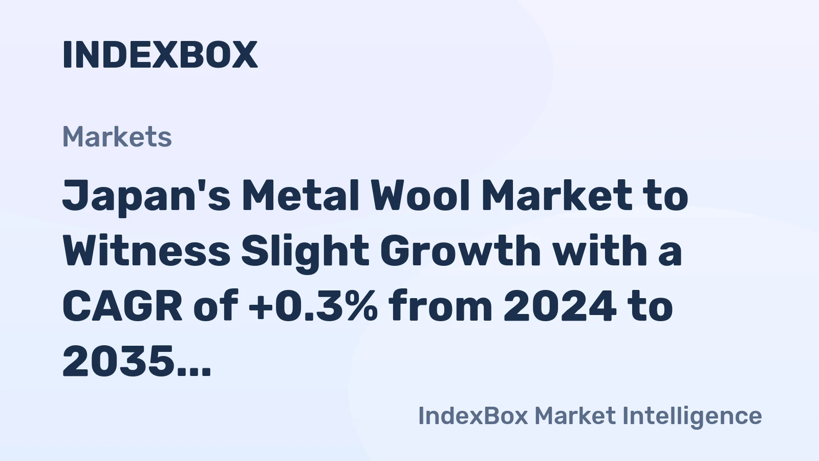 Japan's Metal Wool Market to Witness Slight Growth with a CAGR of +0.3% from 2024 to 2035