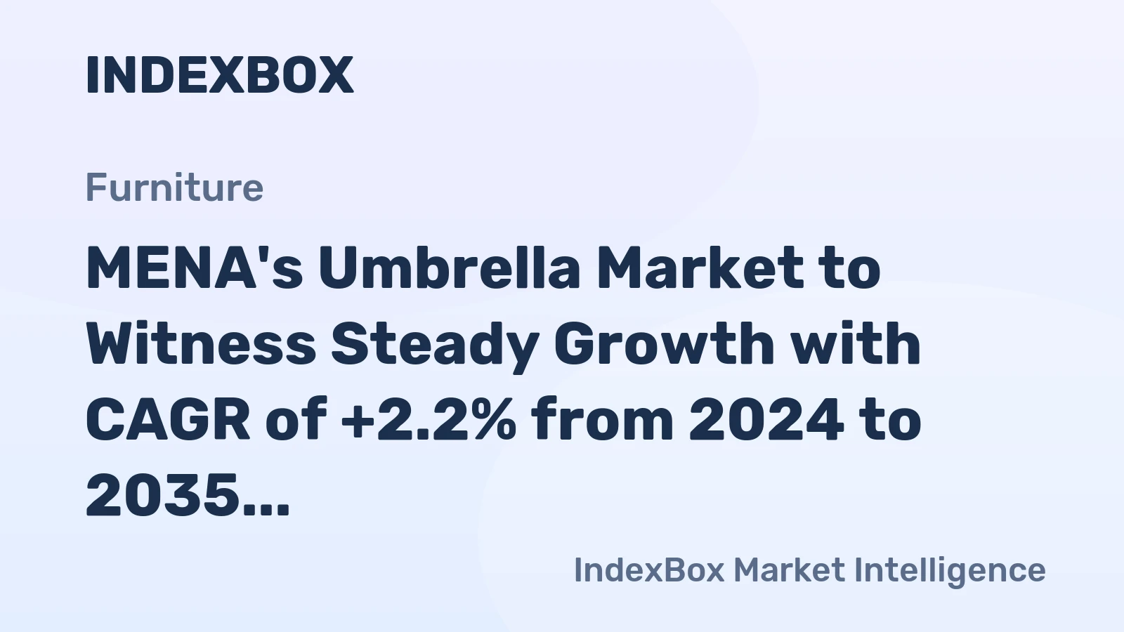 MENA's Umbrella Market to Witness Steady Growth with CAGR of +2.2% from 2024 to 2035