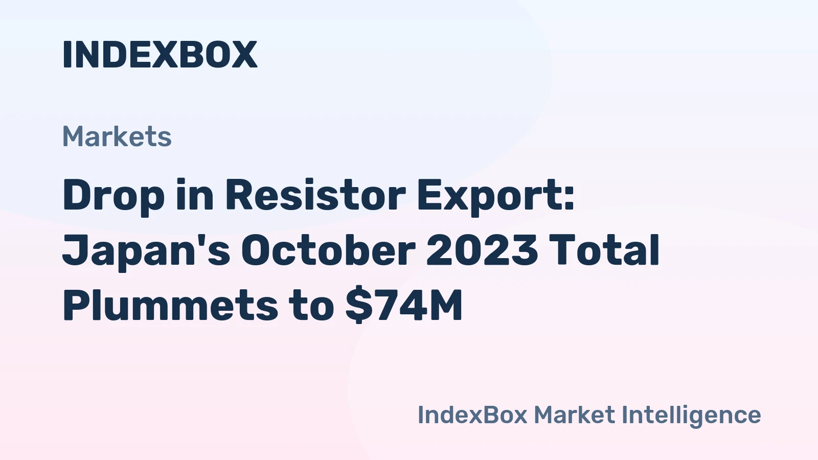 Drop in Resistor Export: Japan's October 2023 Total Plummets to $74M
