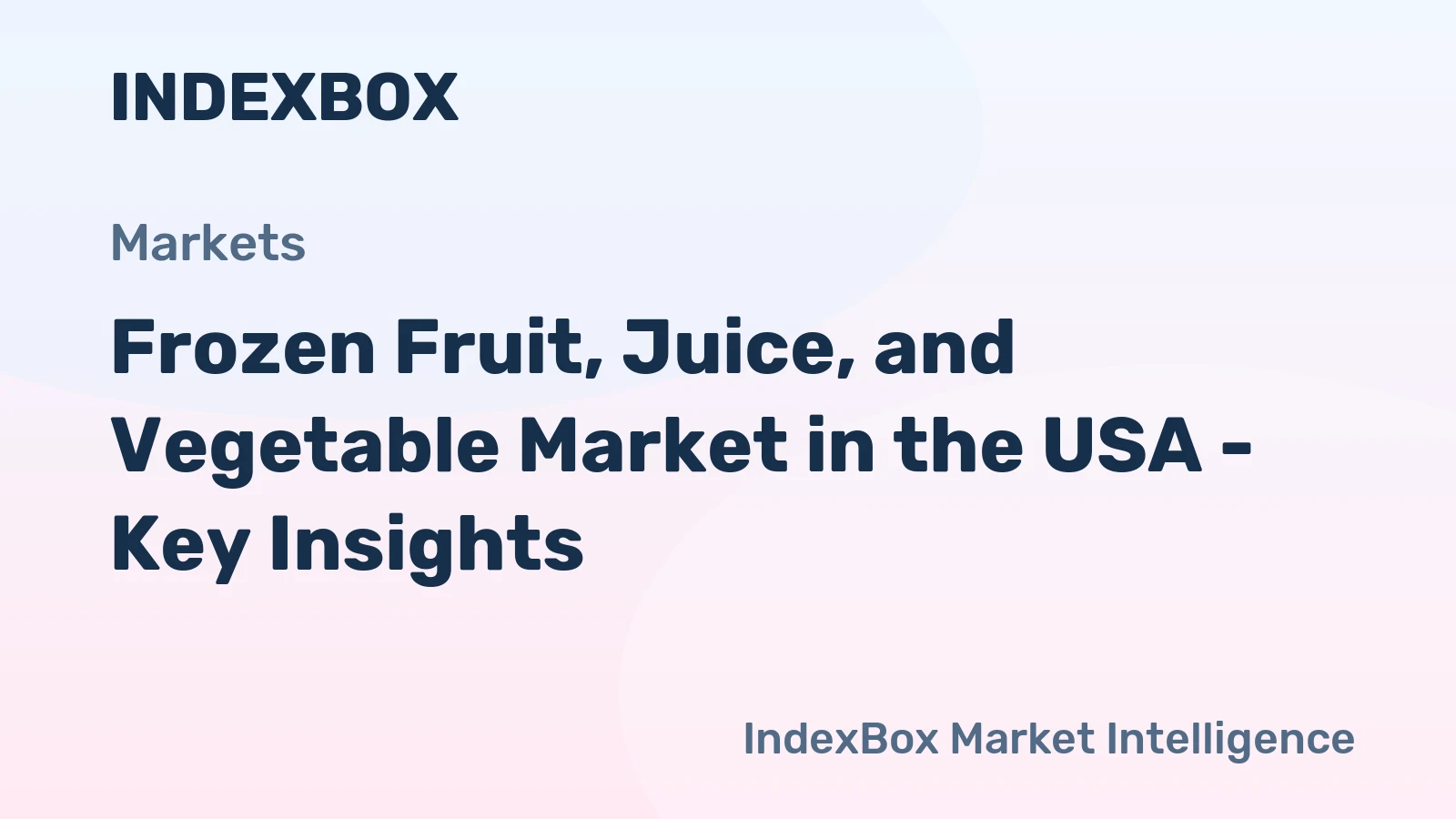 Frozen Fruit, Juice, and Vegetable Market in the USA - Key Insights