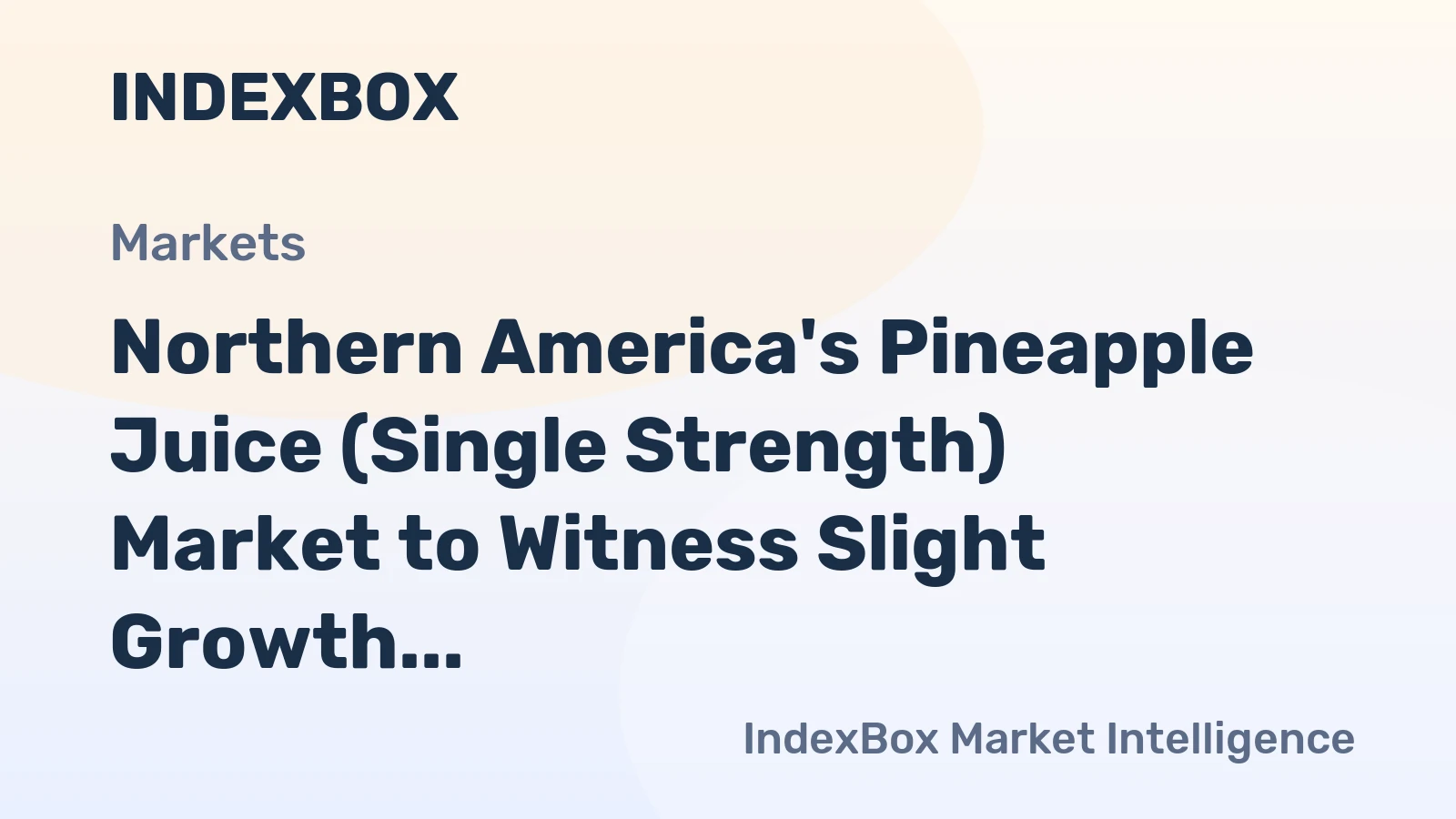 Northern America's Pineapple Juice (Single Strength) Market to Witness Slight Growth, Reaching 49K tons and $49M in 2035