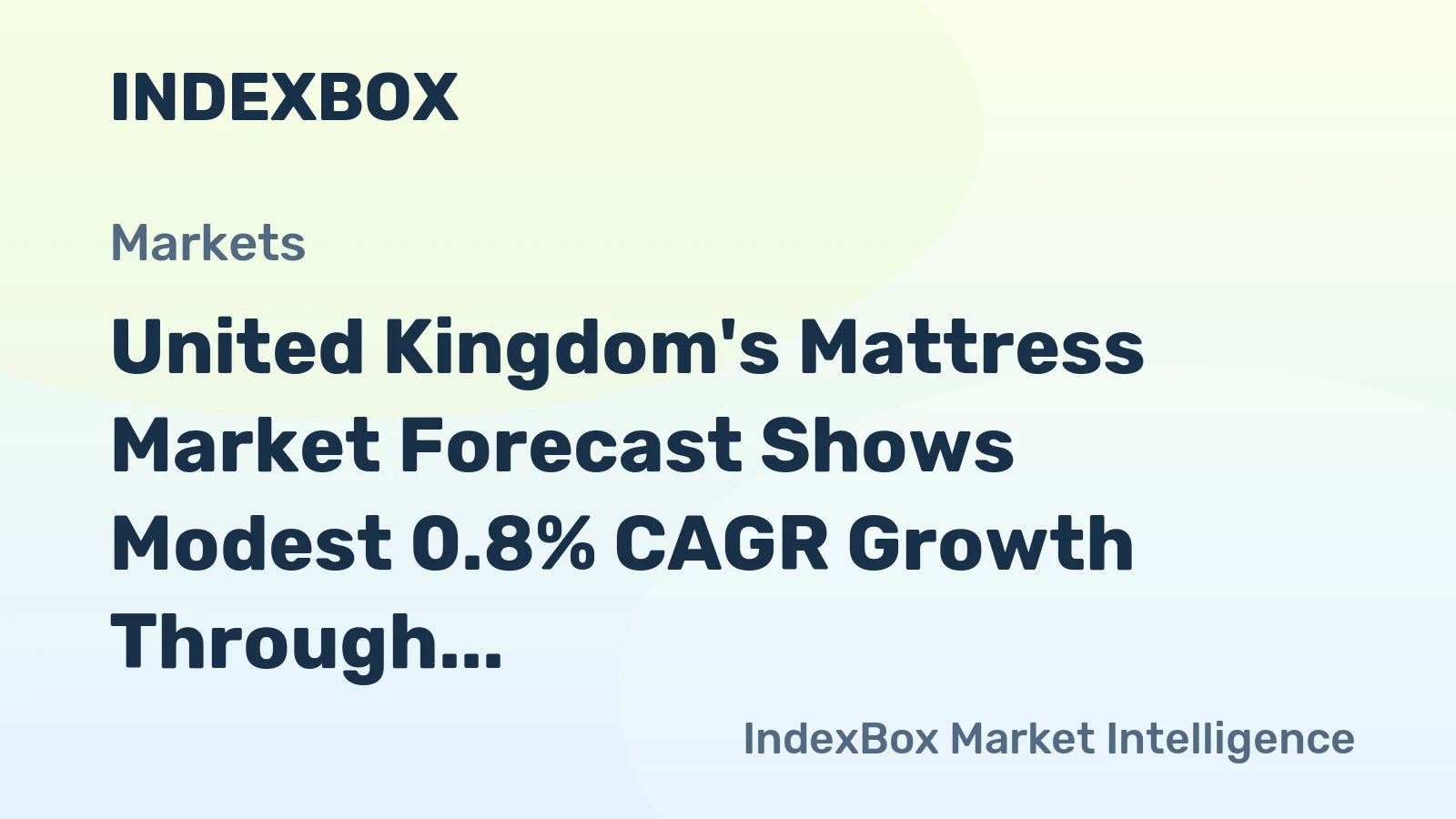 United Kingdom's Mattress Market Forecast Shows Modest 0.8% CAGR Growth Through 2035