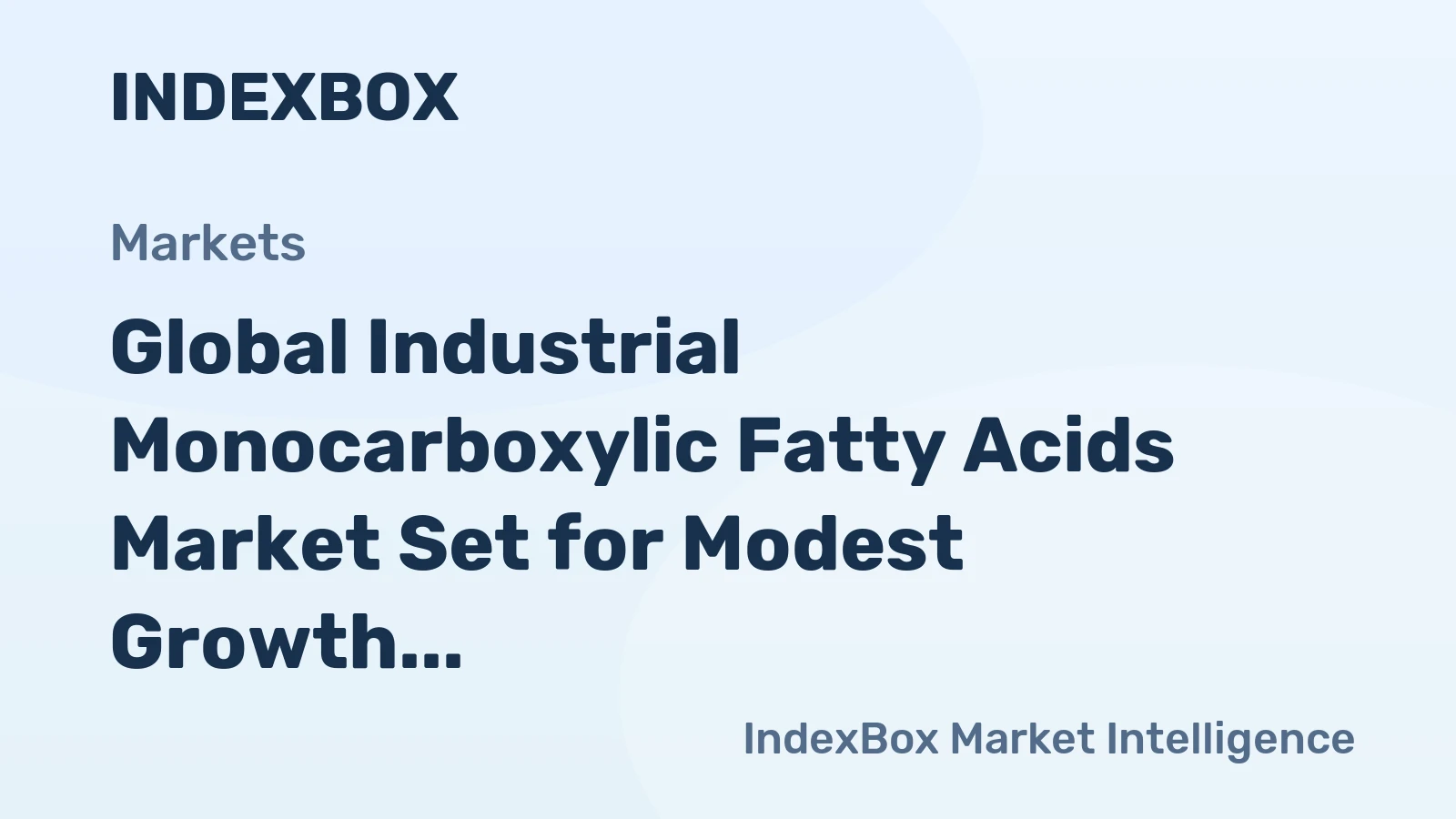Global Industrial Monocarboxylic Fatty Acids Market Set for Modest Growth with 1.2% CAGR