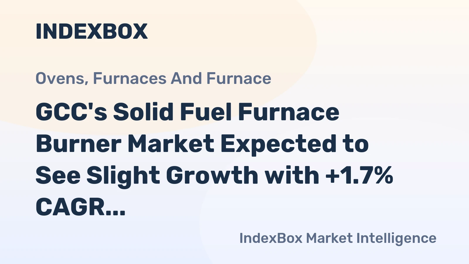 GCC's Solid Fuel Furnace Burner Market Expected to See Slight Growth with +1.7% CAGR