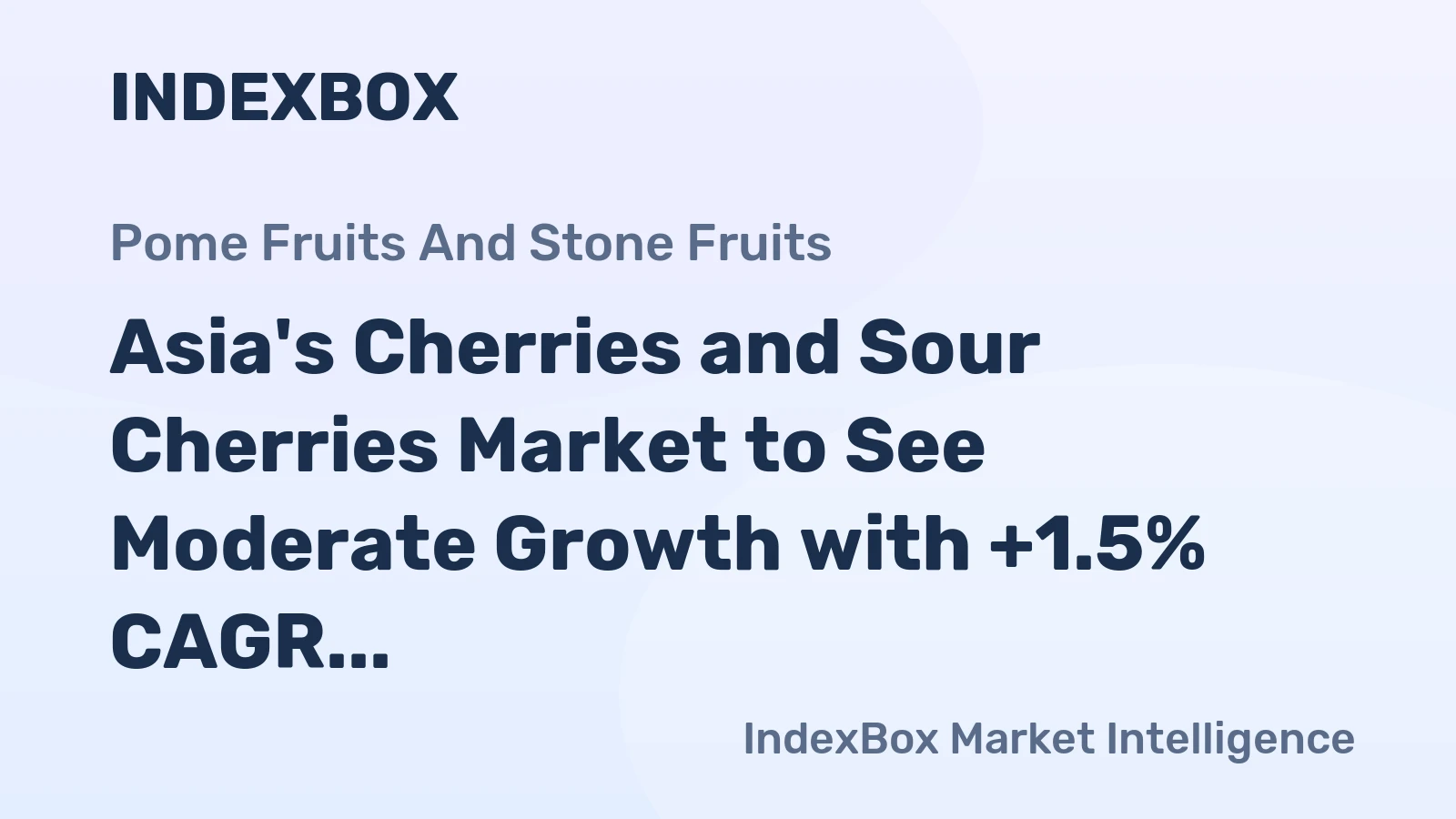 Asia's Cherries and Sour Cherries Market to See Moderate Growth with +1.5% CAGR by 2035