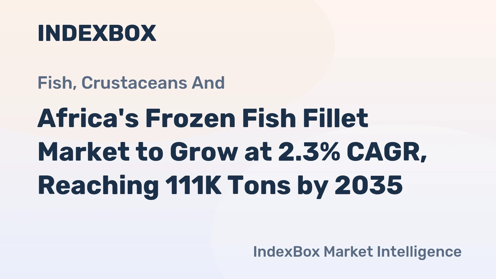 Africa's Frozen Fish Fillet Market to Grow at 2.3% CAGR, Reaching 111K Tons by 2035