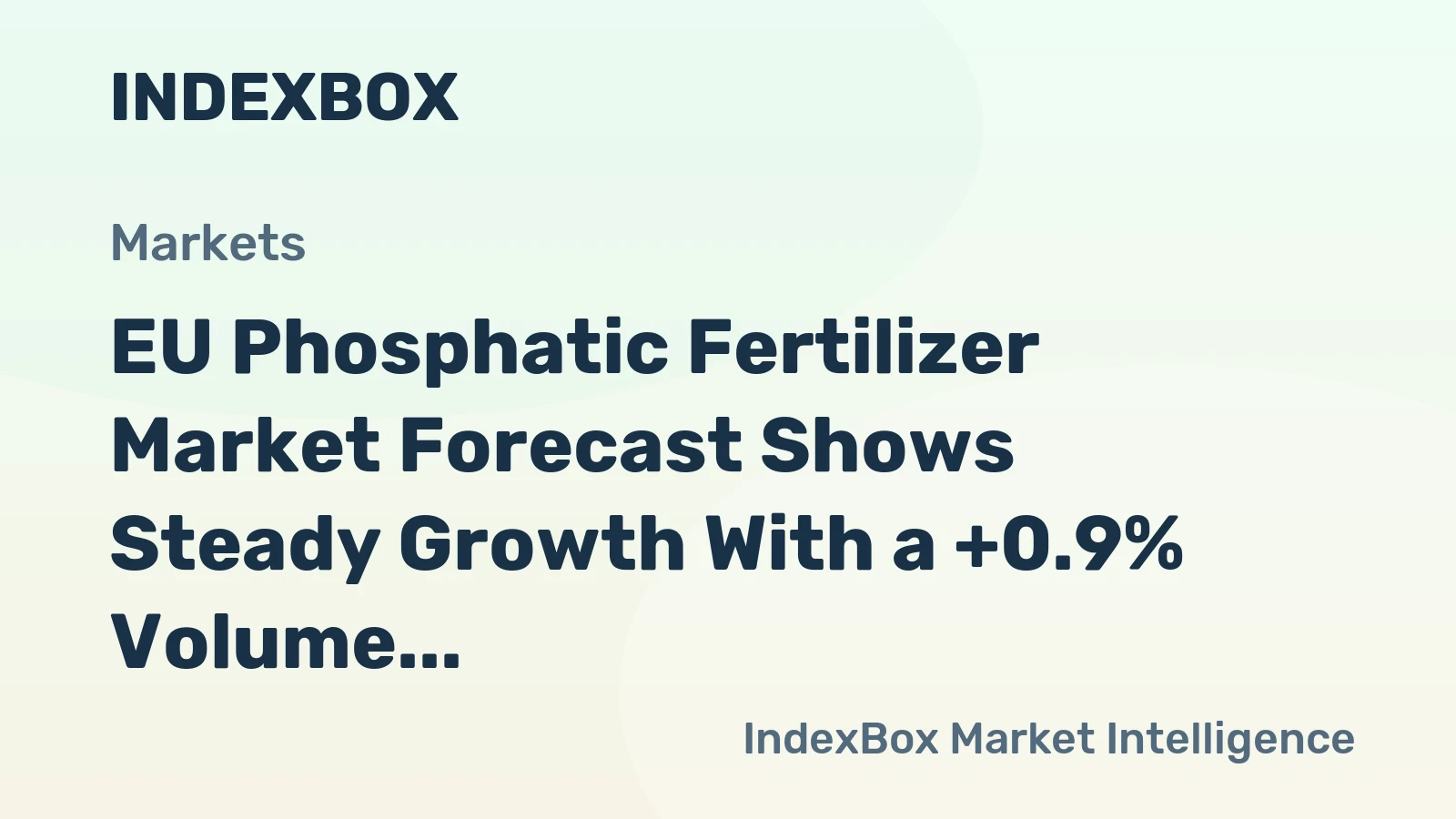 EU Phosphatic Fertilizer Market Forecast Shows Steady Growth With a +0.9% Volume CAGR Through 2035