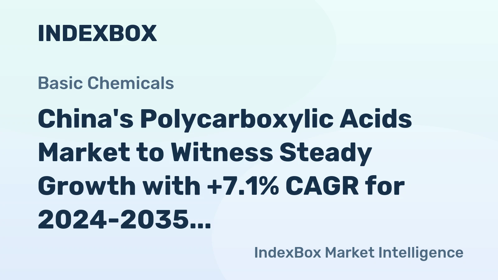 China's Polycarboxylic Acids Market to Witness Steady Growth with +7.1% CAGR for 2024-2035 Forecast