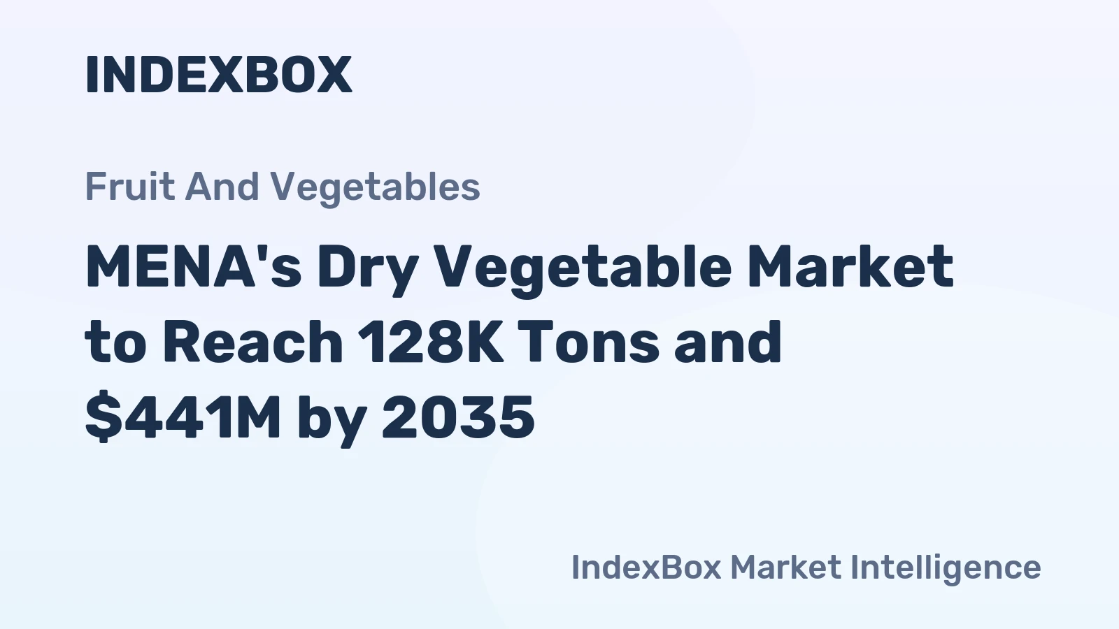 MENA's Dry Vegetable Market to Reach 128K Tons and $441M by 2035
