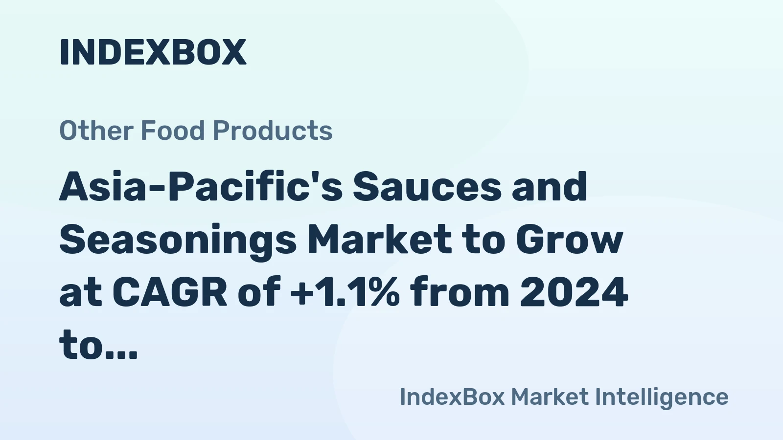 Asia-Pacific's Sauces and Seasonings Market to Grow at CAGR of +1.1% from 2024 to 2035