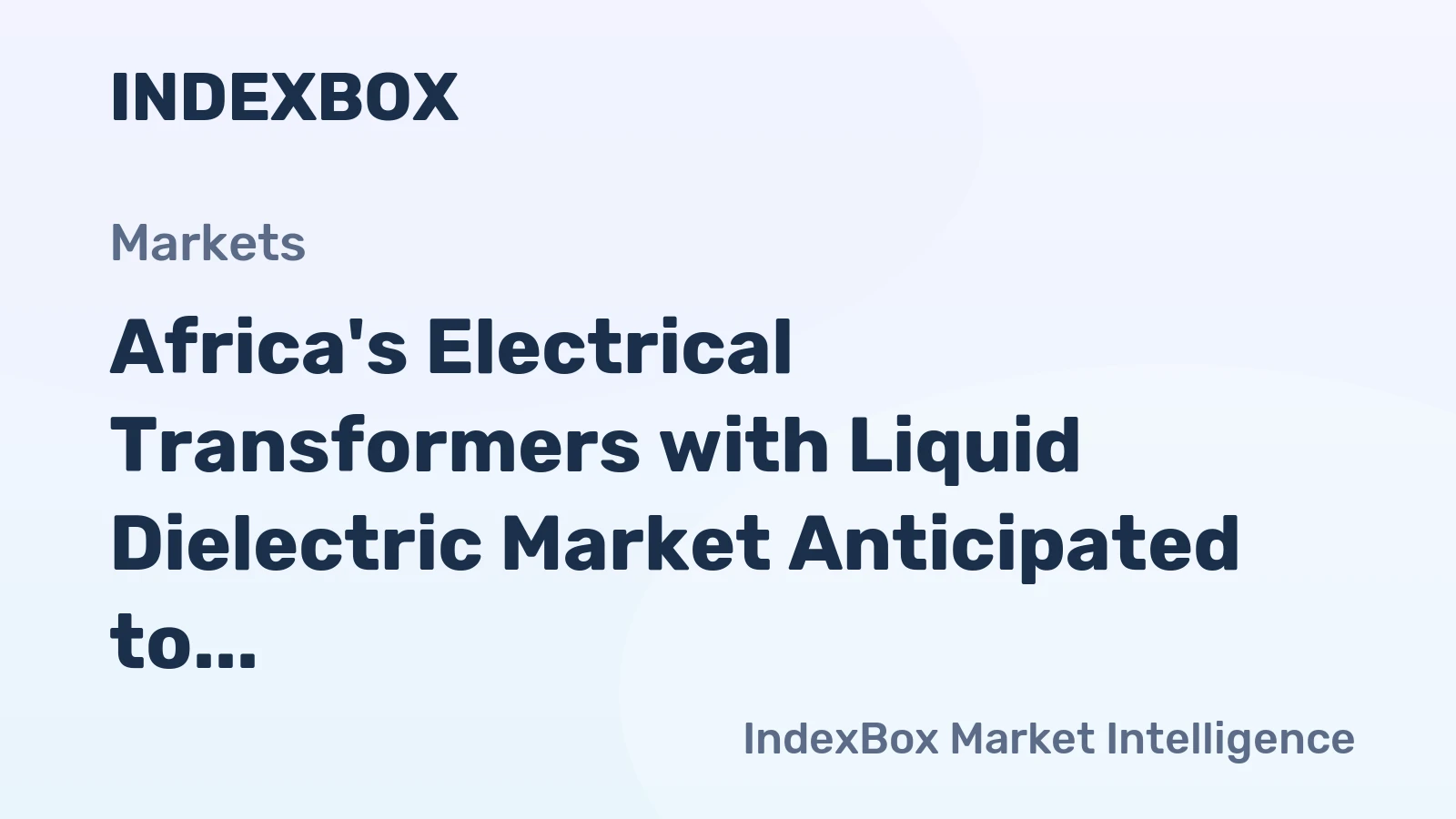Africa's Electrical Transformers with Liquid Dielectric Market Anticipated to Grow at +1.8% CAGR Over Next Decade
