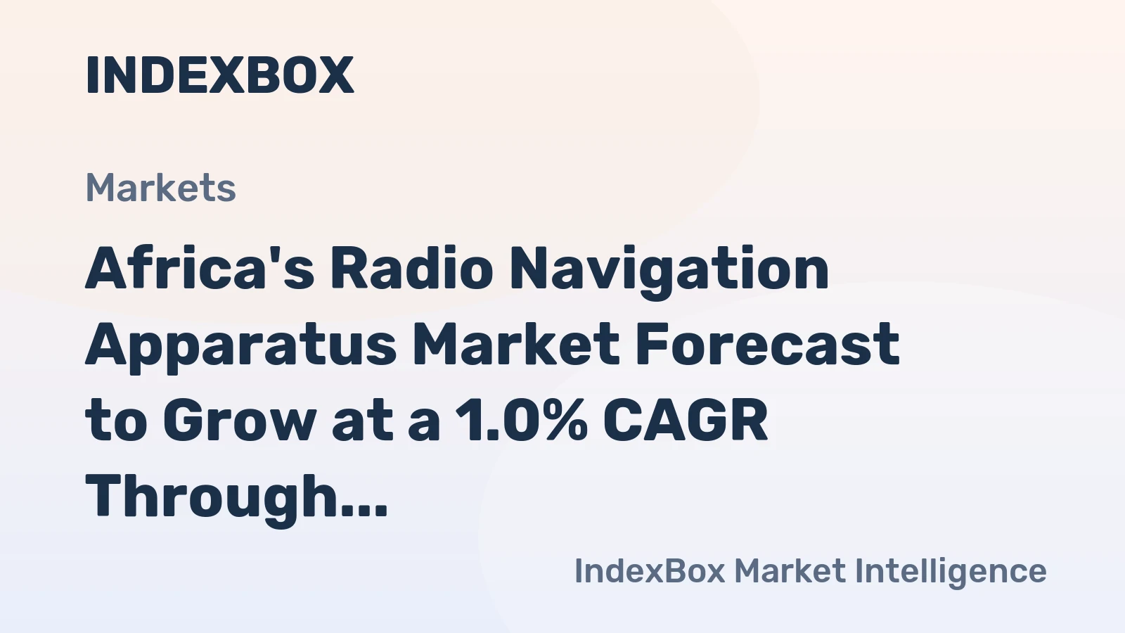 Africa's Radio Navigation Apparatus Market Forecast to Grow at a 1.0% CAGR Through 2035