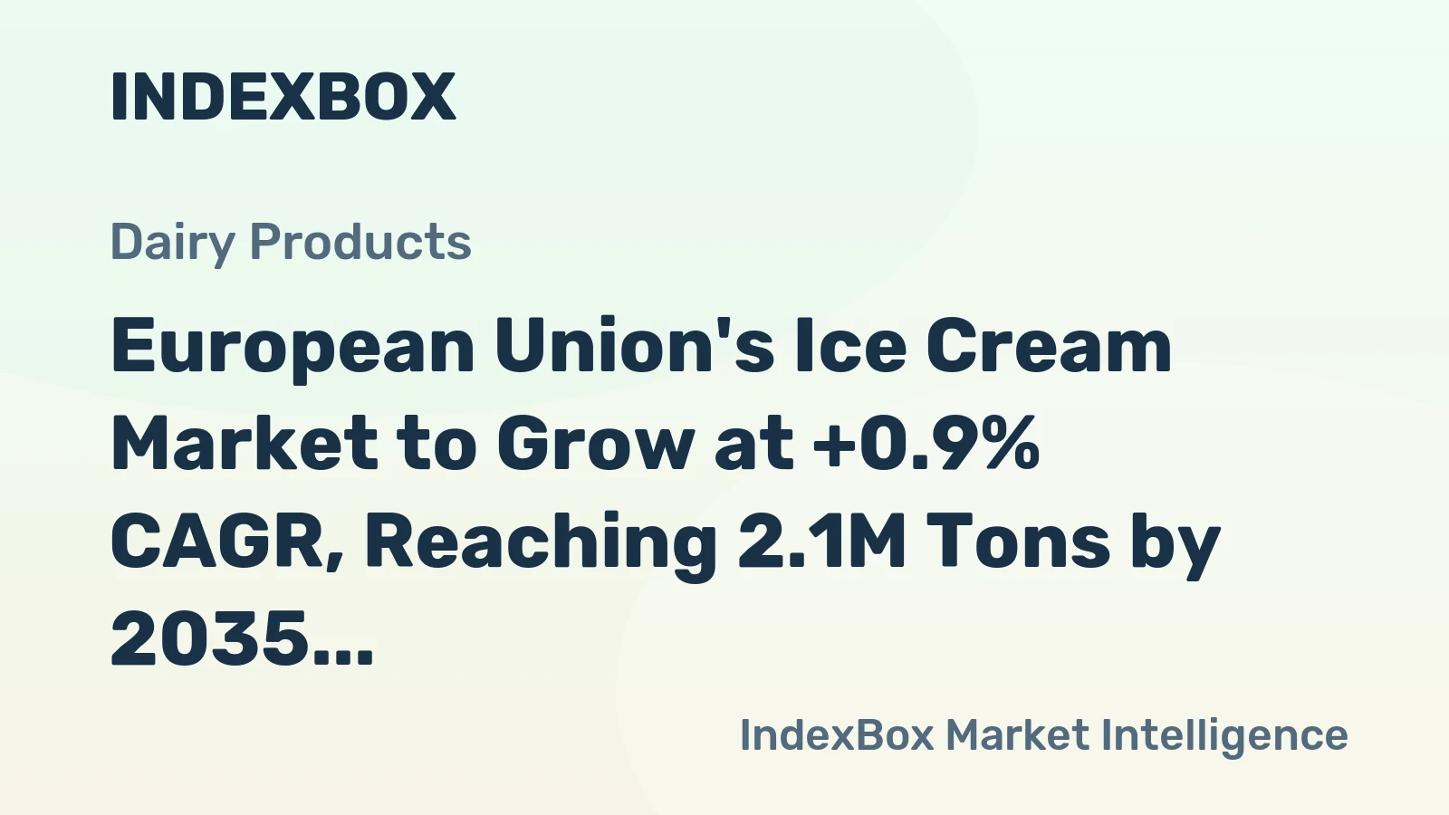 European Union's Ice Cream Market to Grow at +0.9% CAGR, Reaching 2.1M Tons by 2035