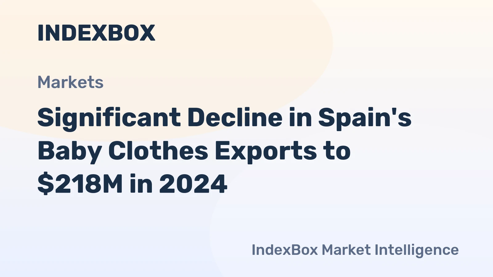 Significant Decline in Spain's Baby Clothes Exports to $218M in 2024