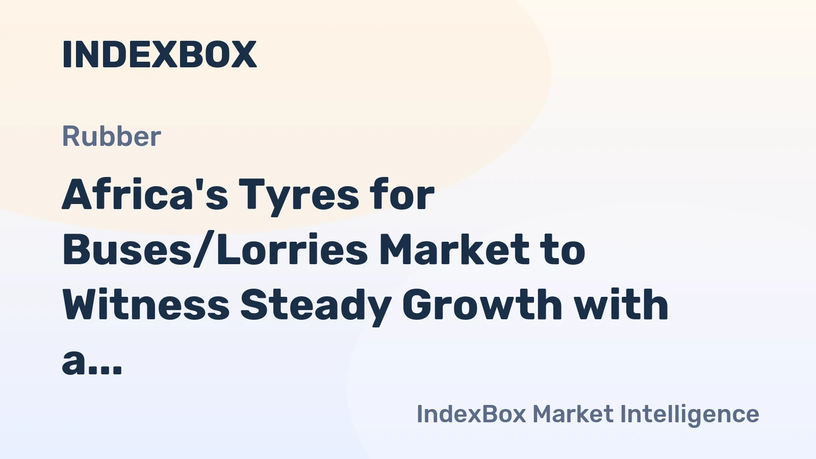 Africa's Tyres for Buses/Lorries Market to Witness Steady Growth with a CAGR of +1.4% from 2024-2035