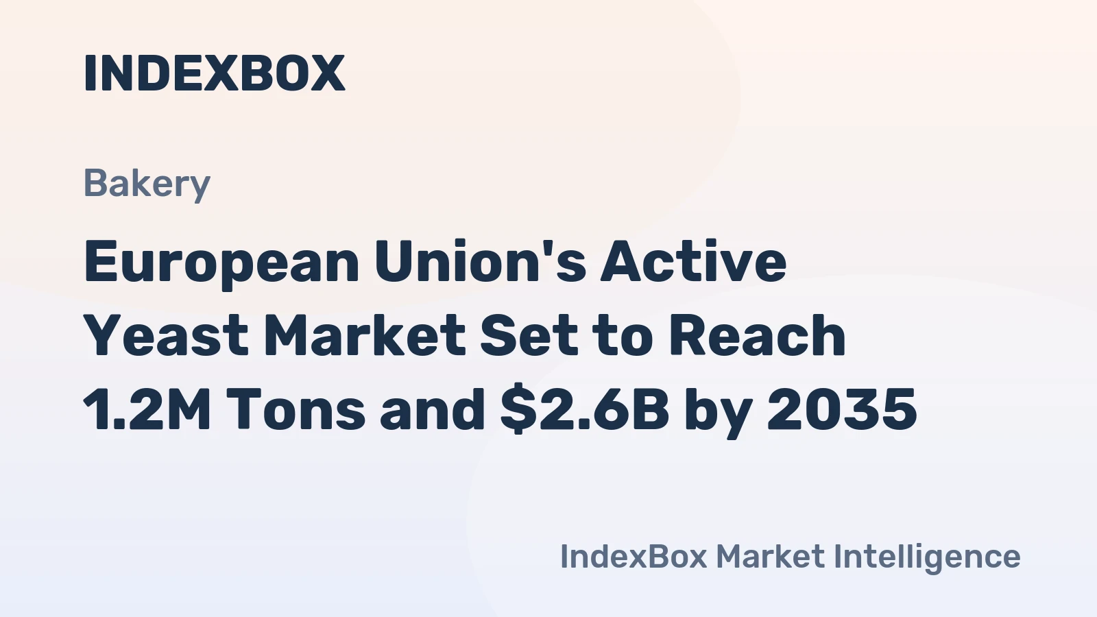 European Union's Active Yeast Market Set to Reach 1.2M Tons and $2.6B by 2035