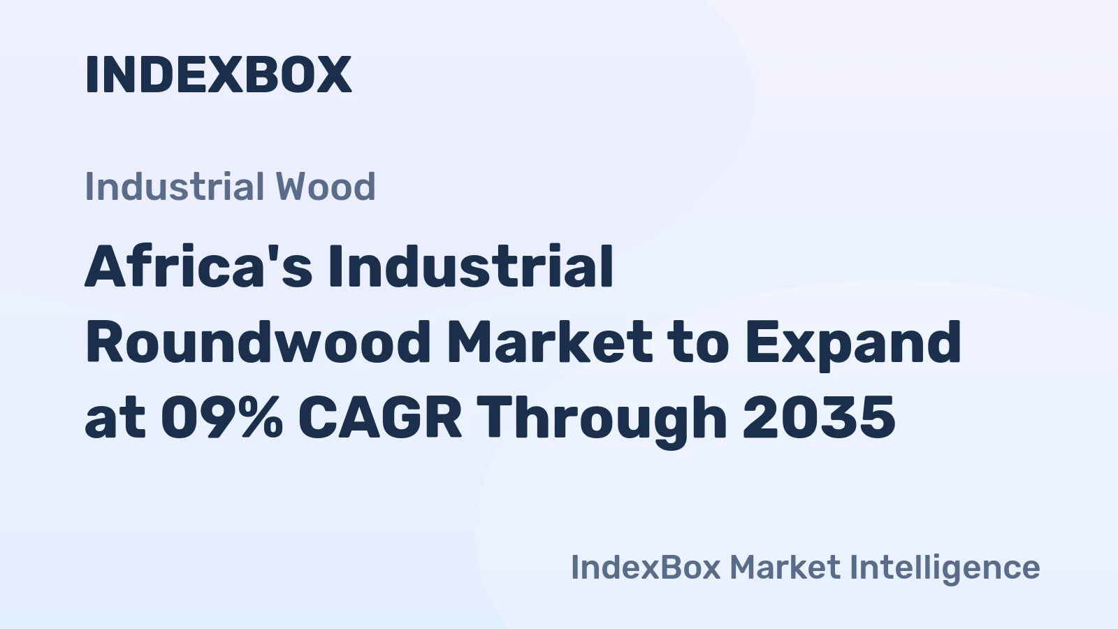 Africa's Industrial Roundwood Market to Expand at 09% CAGR Through 2035