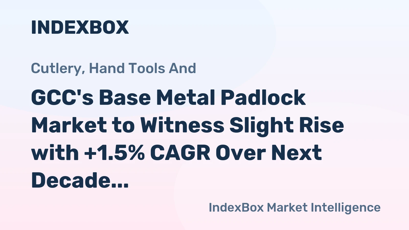 GCC's Base Metal Padlock Market to Witness Slight Rise with +1.5% CAGR Over Next Decade