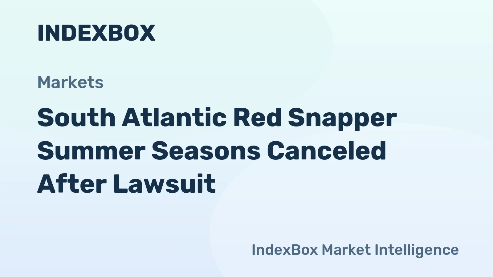 South Atlantic Red Snapper Summer Seasons Canceled After Lawsuit