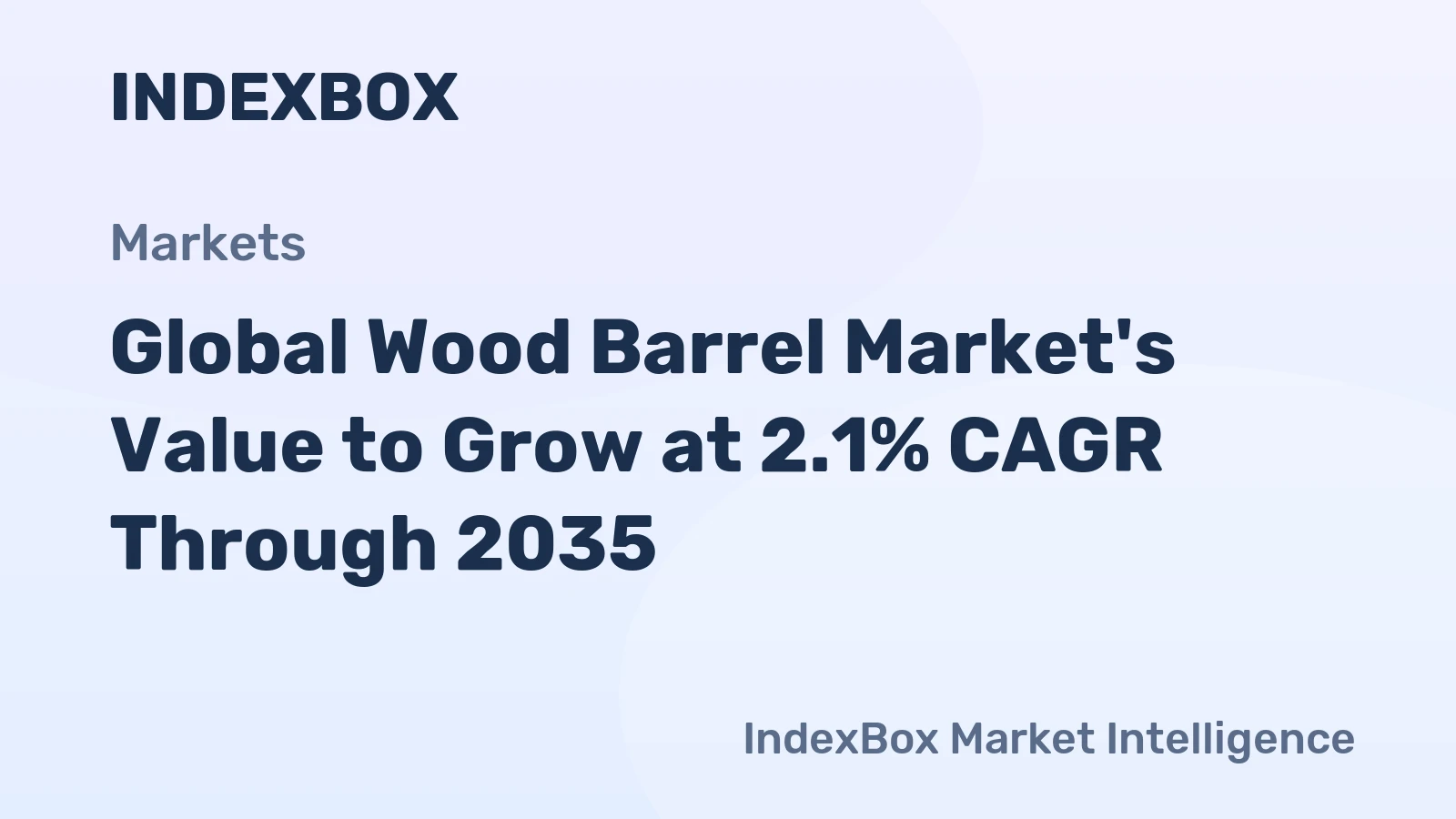 Global Wood Barrel Market's Value to Grow at 2.1% CAGR Through 2035