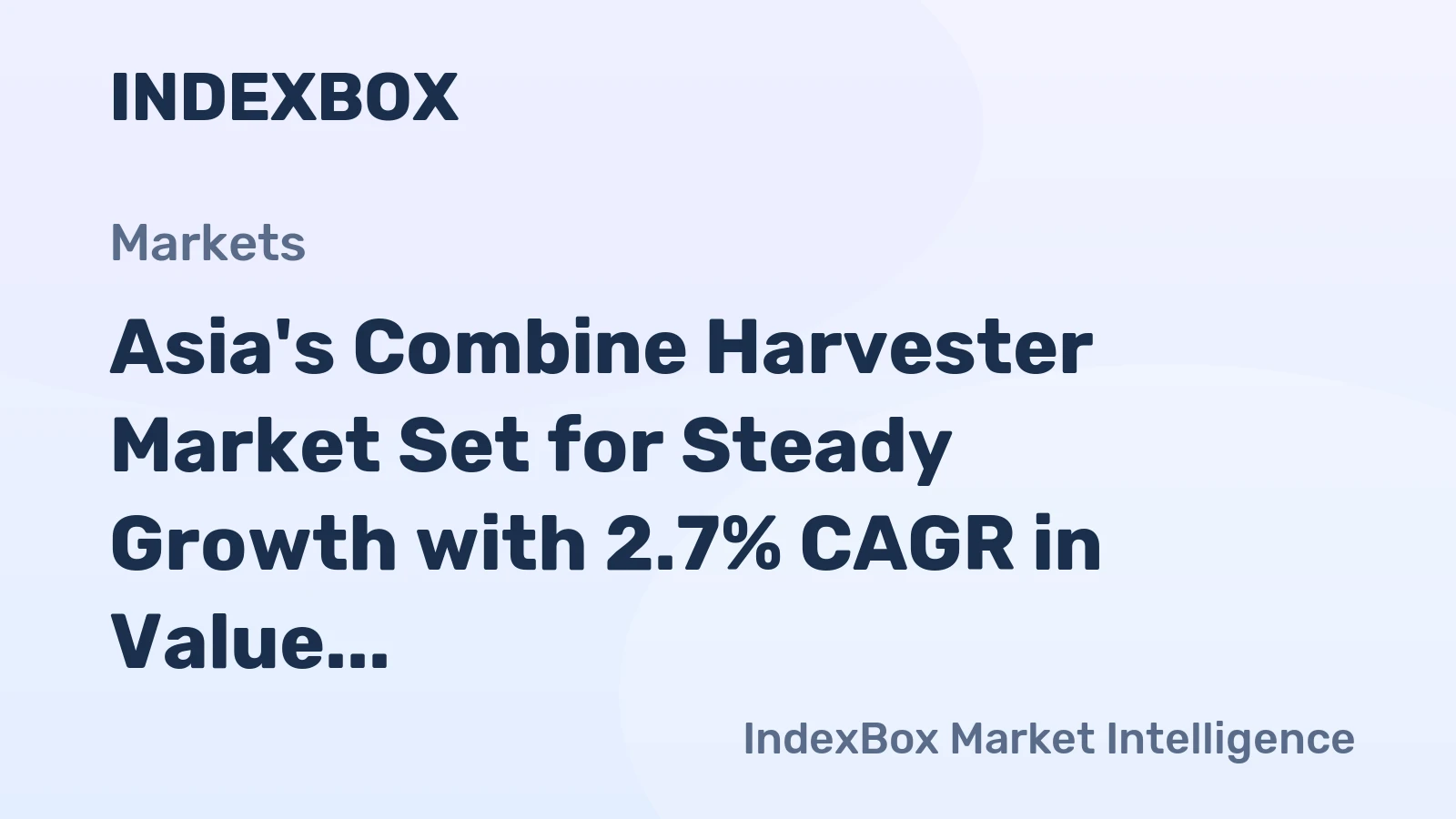 Asia's Combine Harvester Market Set for Steady Growth with 2.7% CAGR in Value