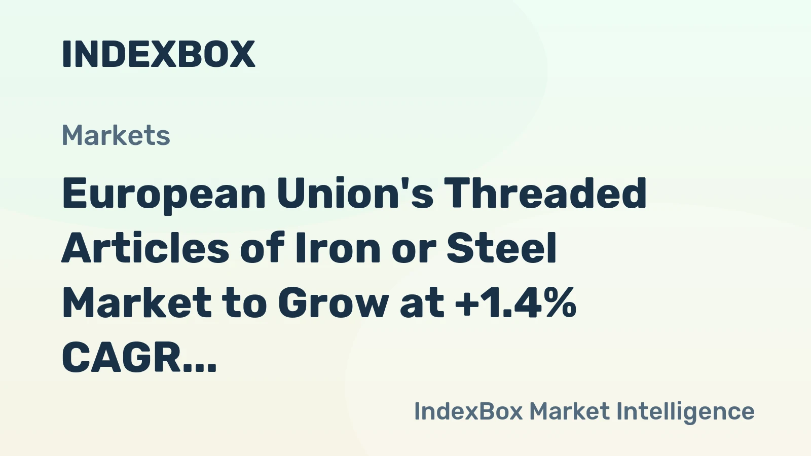 European Union's Threaded Articles of Iron or Steel Market to Grow at +1.4% CAGR, Reaching 455K Tons by 2035