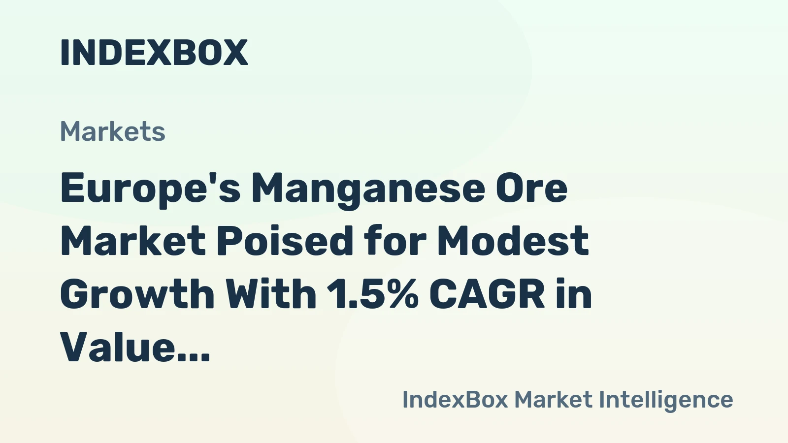 Europe's Manganese Ore Market Poised for Modest Growth With 1.5% CAGR in Value Through 2035