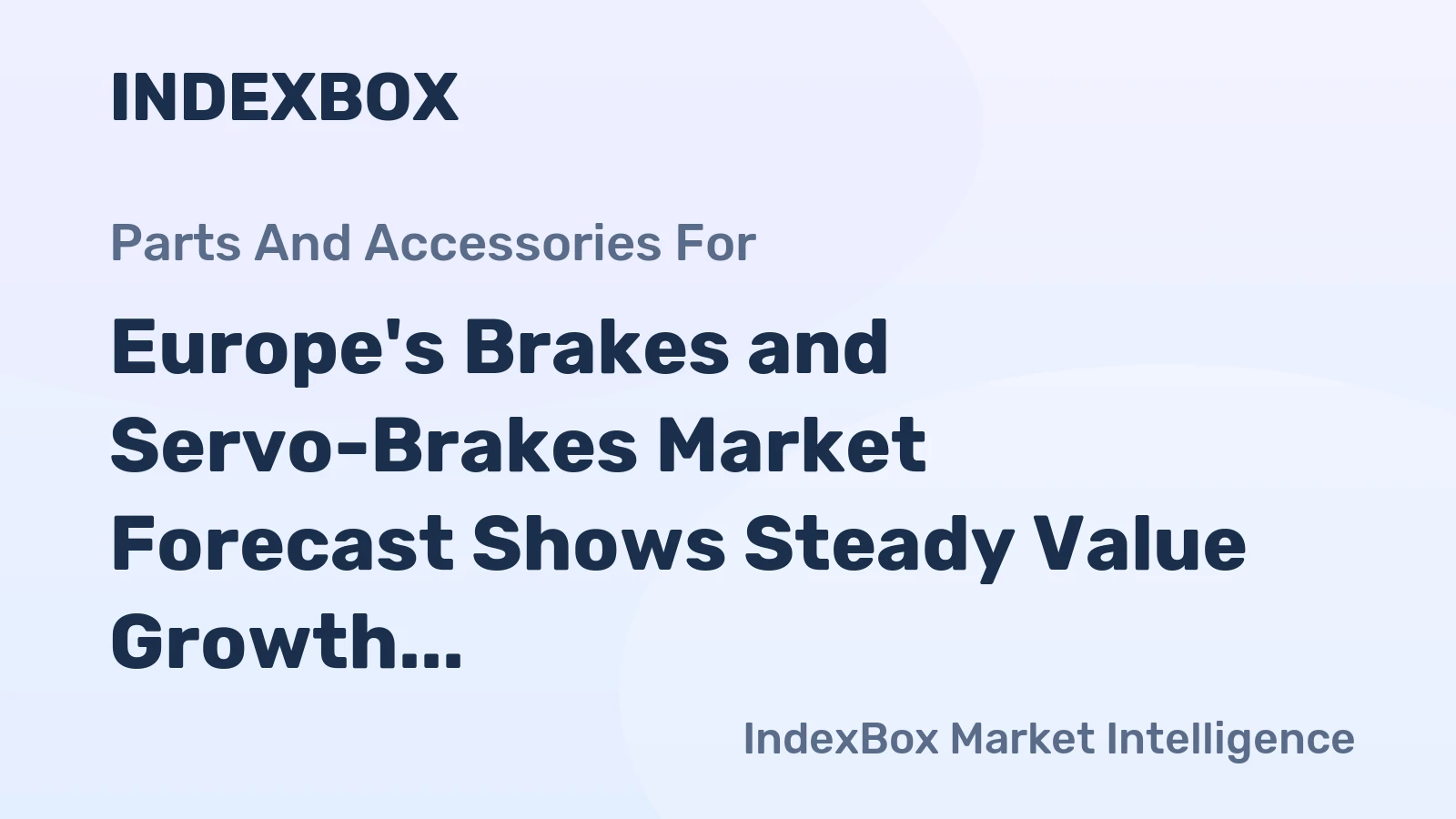 Europe's Brakes and Servo-Brakes Market Forecast Shows Steady Value Growth at 2% CAGR Through 2035