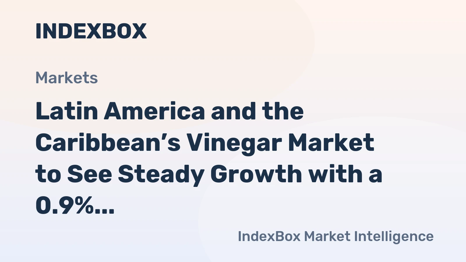 Latin America and the Caribbean’s Vinegar Market to See Steady Growth with a 0.9% CAGR Through 2035