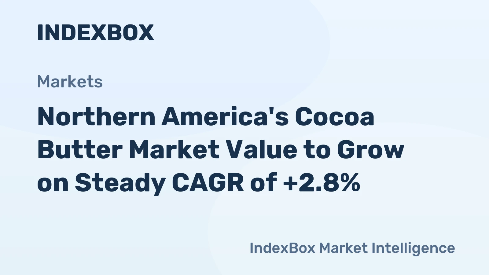 Northern America's Cocoa Butter Market Value to Grow on Steady CAGR of +2.8%