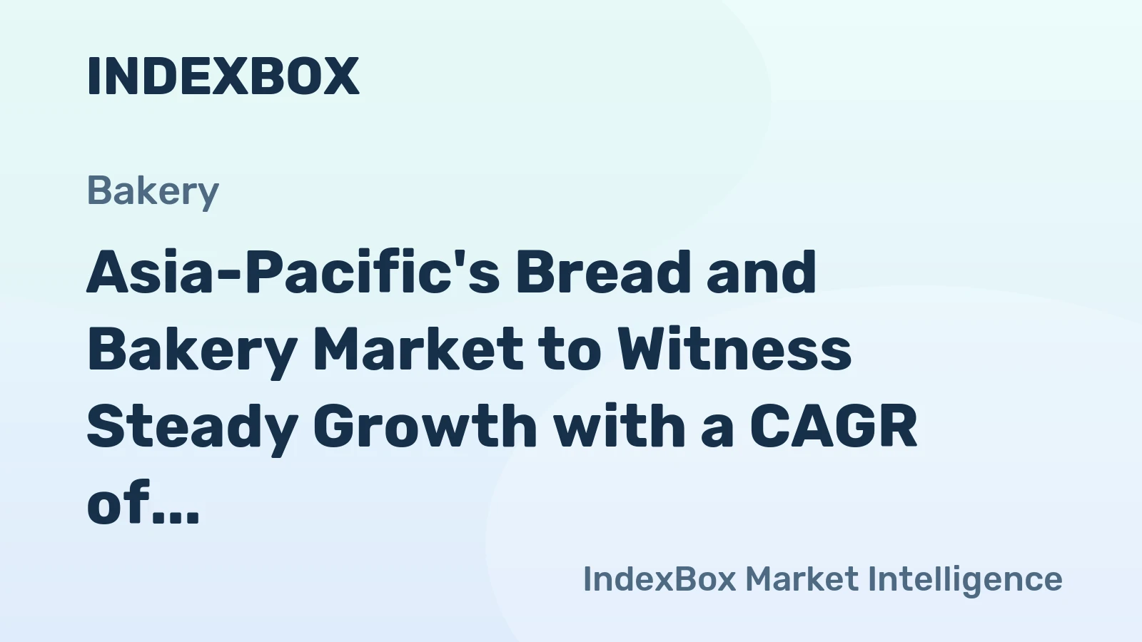 Asia-Pacific's Bread and Bakery Market to Witness Steady Growth with a CAGR of +1.5% by 2035