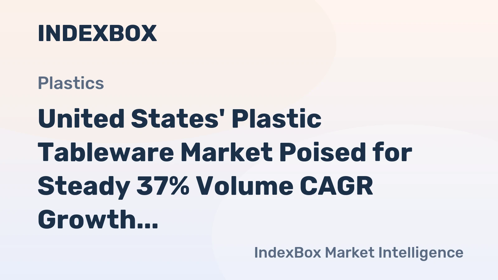 United States' Plastic Tableware Market Poised for Steady 37% Volume CAGR Growth Through 2035
