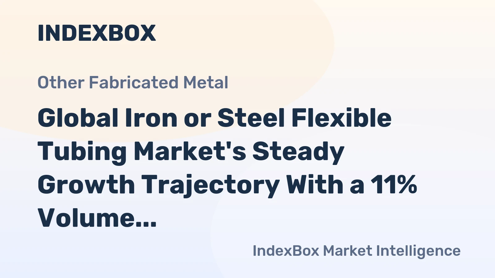 Global Iron or Steel Flexible Tubing Market's Steady Growth Trajectory With a 11% Volume CAGR Through 2035
