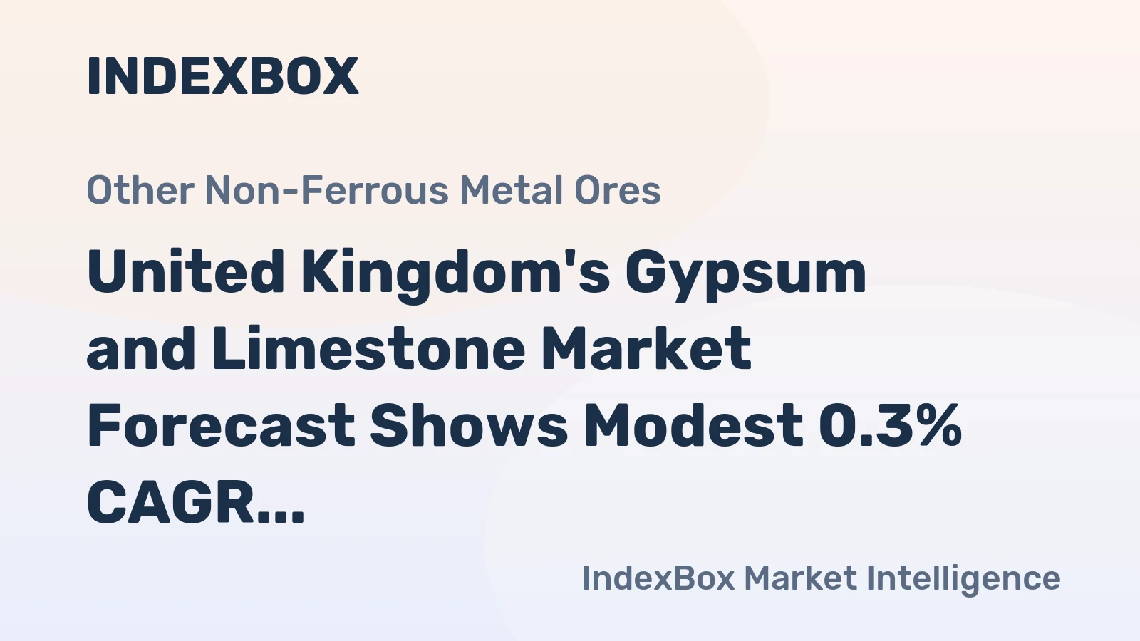 United Kingdom's Gypsum and Limestone Market Forecast Shows Modest 0.3% CAGR Value Growth to 2035