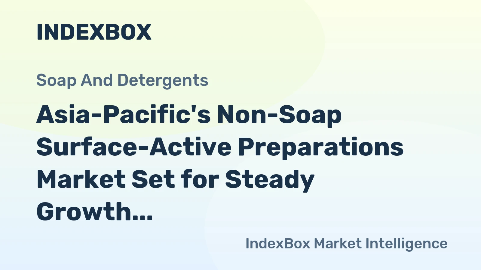 Asia-Pacific's Non-Soap Surface-Active Preparations Market Set for Steady Growth with +1.9% CAGR Through 2035