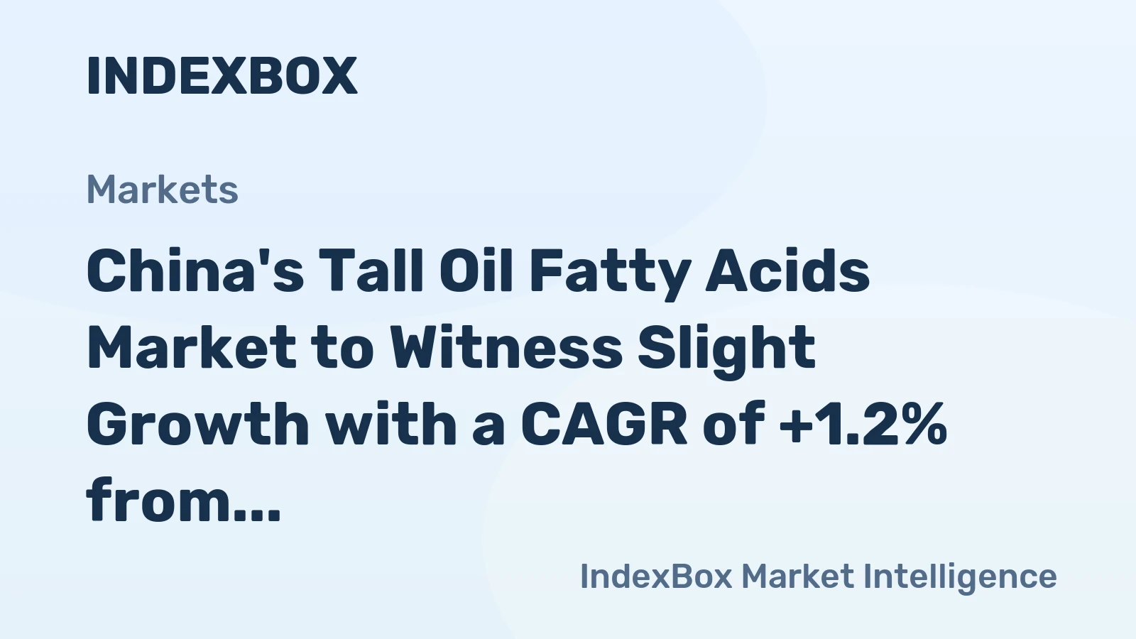 China's Tall Oil Fatty Acids Market to Witness Slight Growth with a CAGR of +1.2% from 2024 to 2035