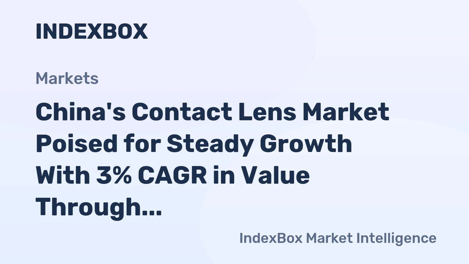 China's Contact Lens Market Poised for Steady Growth With 3% CAGR in Value Through 2035