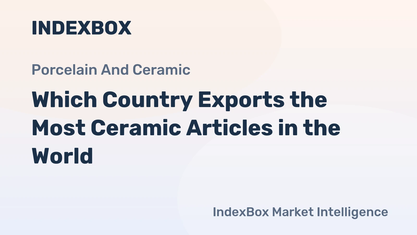 Which Country Exports the Most Ceramic Articles in the World?