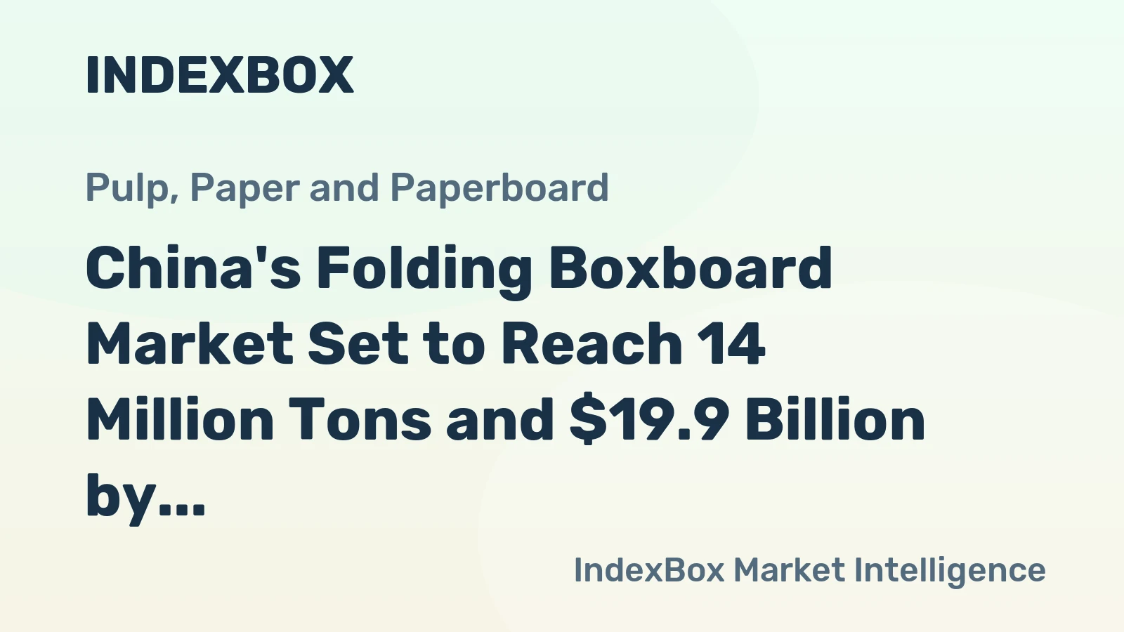 China's Folding Boxboard Market Set to Reach 14 Million Tons and $19.9 Billion by 2035