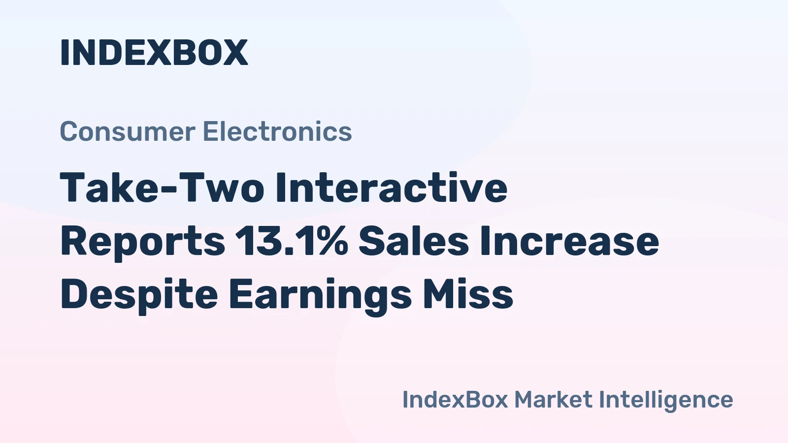 Take-Two Interactive Reports 13.1% Sales Increase Despite Earnings Miss