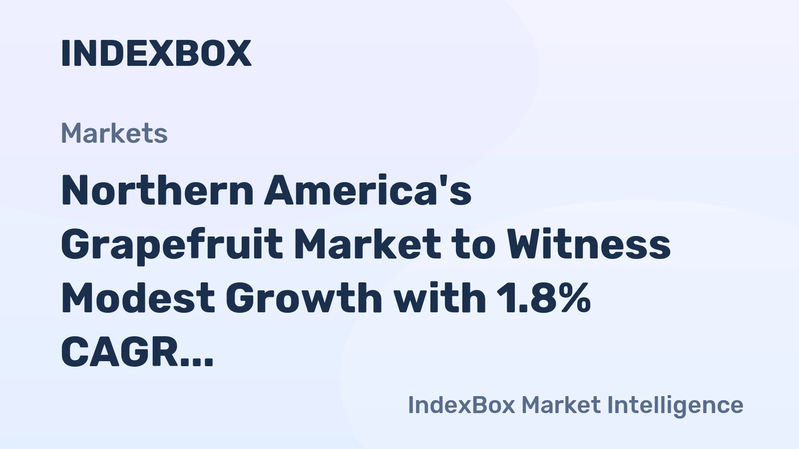 Northern America's Grapefruit Market to Witness Modest Growth with 1.8% CAGR by 2035