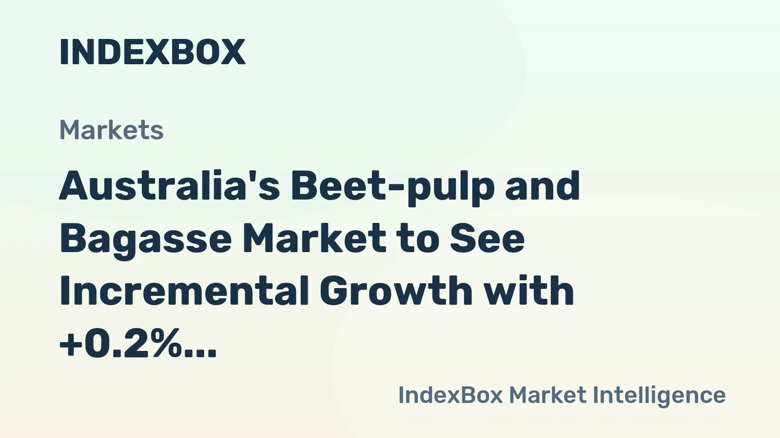 Australia's Beet-pulp and Bagasse Market to See Incremental Growth with +0.2% CAGR by 2035
