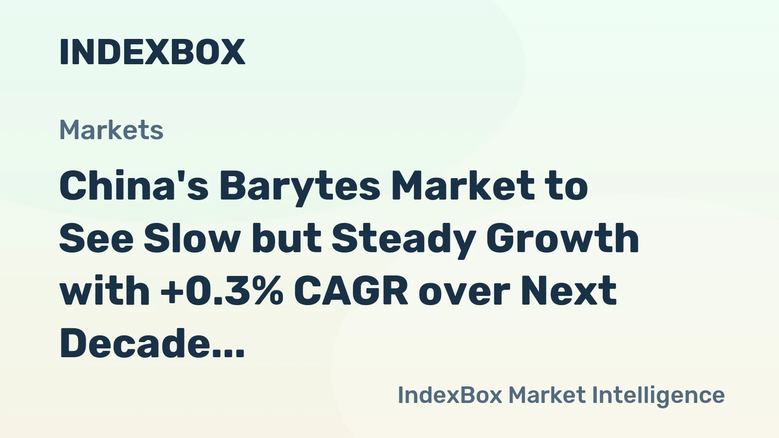 China's Barytes Market to See Slow but Steady Growth with +0.3% CAGR over Next Decade